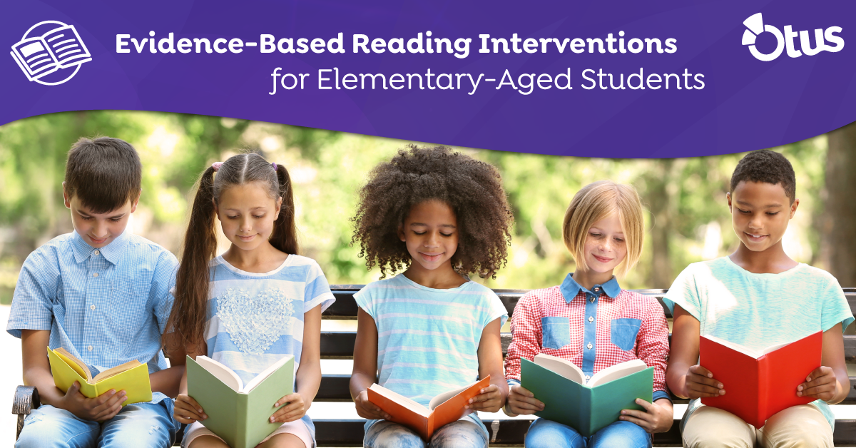 Evidence-Based Reading Interventions for Elementary-Aged Students