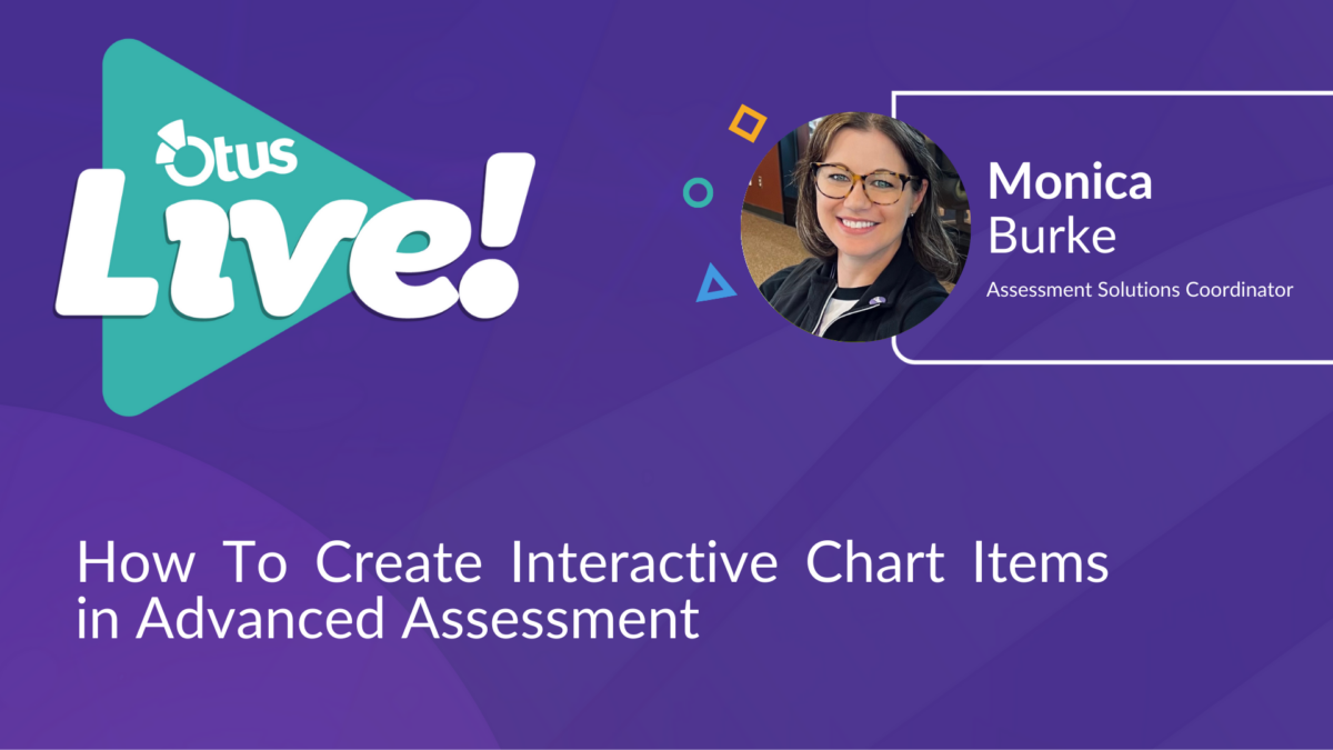 How to Create Interactive Chart Items in Advanced Assessment How to Create Interactive Chart Items in Advanced Assessment